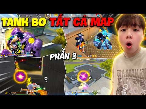 Supi Thử Thách Tank Bo Tất Cả Map Trong Tử Chiến - P3
