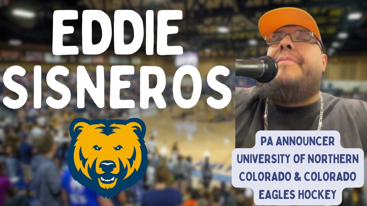 Behind the Mic: Eddie Sisneros on Announcing for the Northern Colorado ...
