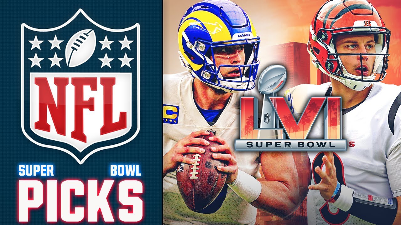THE BIG GAME | SUPER BOWL PICKS | RAMS vs BENGALS PICKS - YouTube