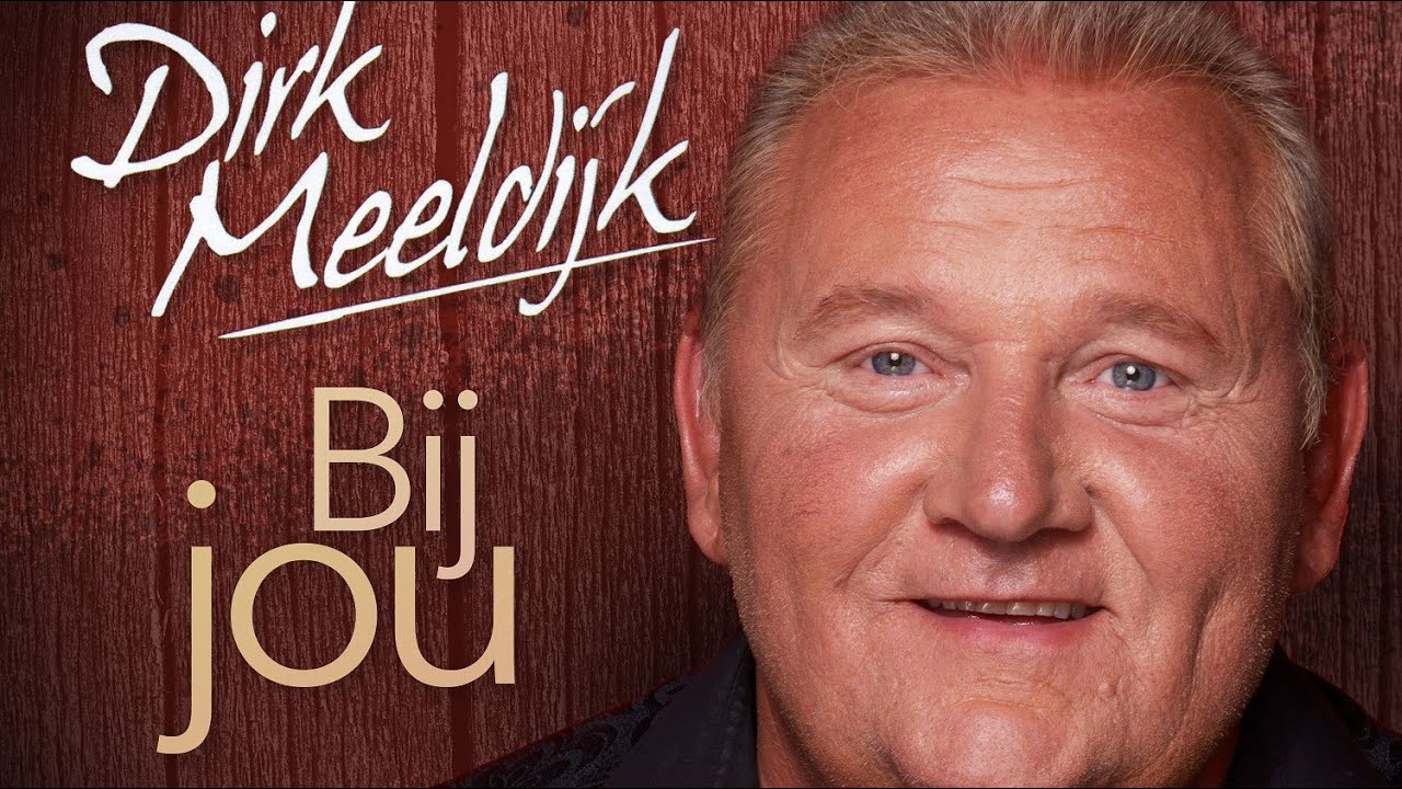 Dirk Meeldijk - Bij Jou (officiële videoclip) - YouTube