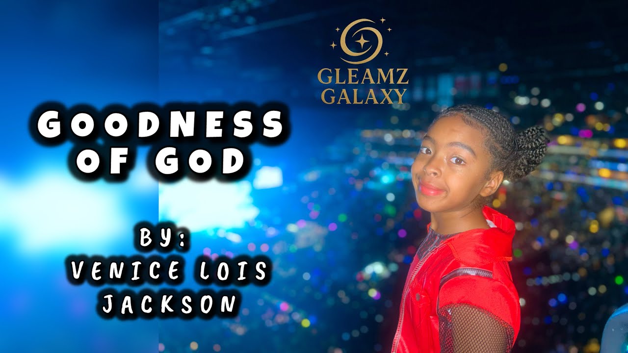 This One’s for My Daddy | “Goodness of God” Cover by My Daughter Venice ...