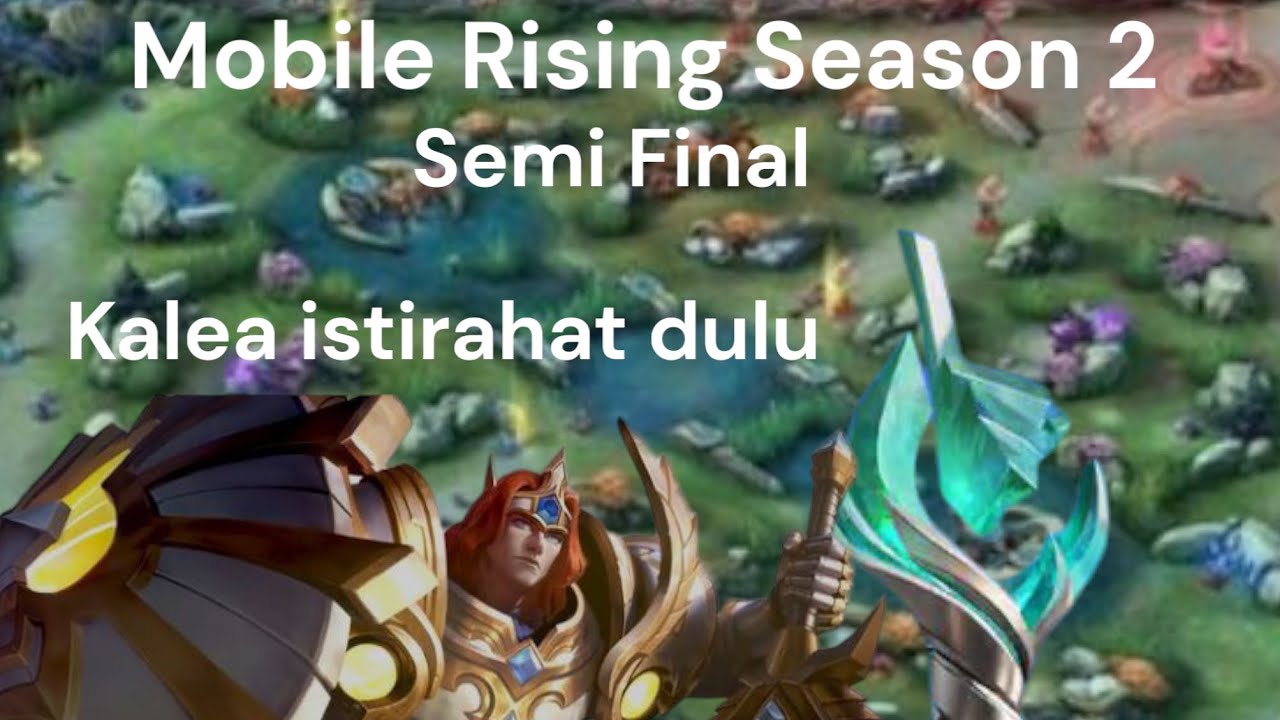 Mobile Legends Rising Season 2 Semi Final - Tigreal Gameplay - YouTube