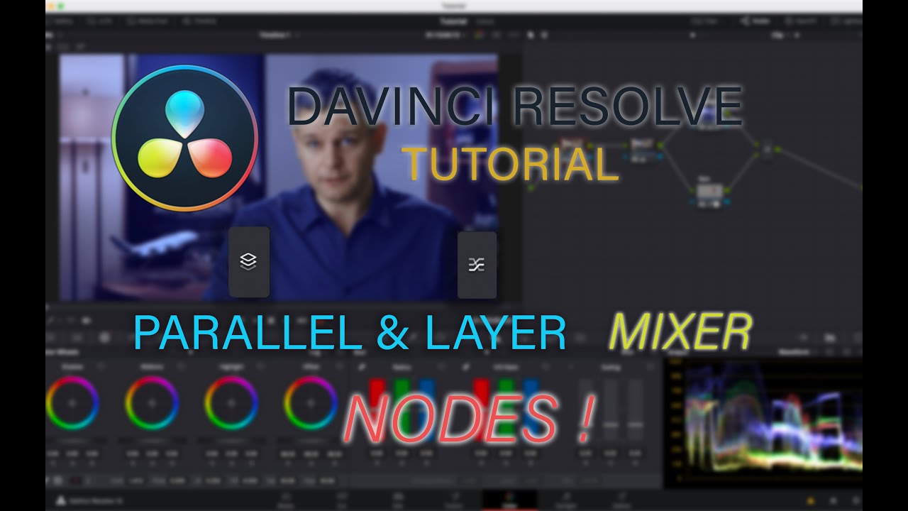 Parallel And Layer Mixer Nodes Explained Davinci Resolve Tutorial Youtube