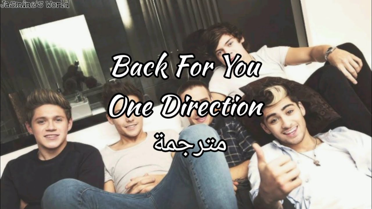 One Direction_Back For You مترجمة - YouTube