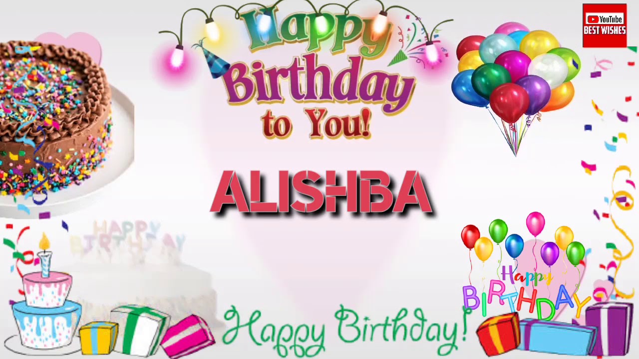 Happy Birthday ALISHBA _|🎂|_ Birthday Song_|🎂|_Best_Wishes_|| - YouTube