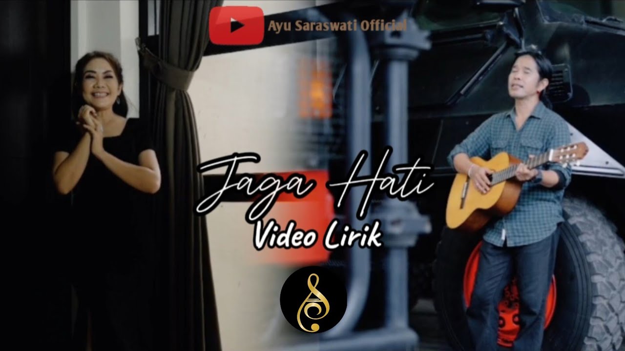 Ayu Saraswati feat Ekajaya "JAGA HATI" (Official Music Video Liric ...