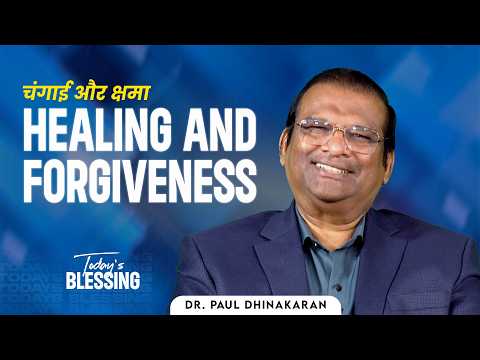 Dr. Paul Dhinakaran | Healing and forgiveness | June.26 | Jesus Calls