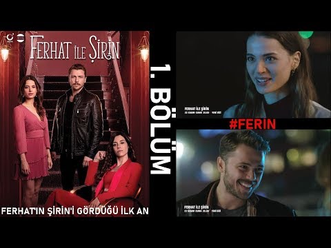 Ferhat'ın şirin'i Gördüğü ilk An - Ferhat ile Şirin 1. Bölüm