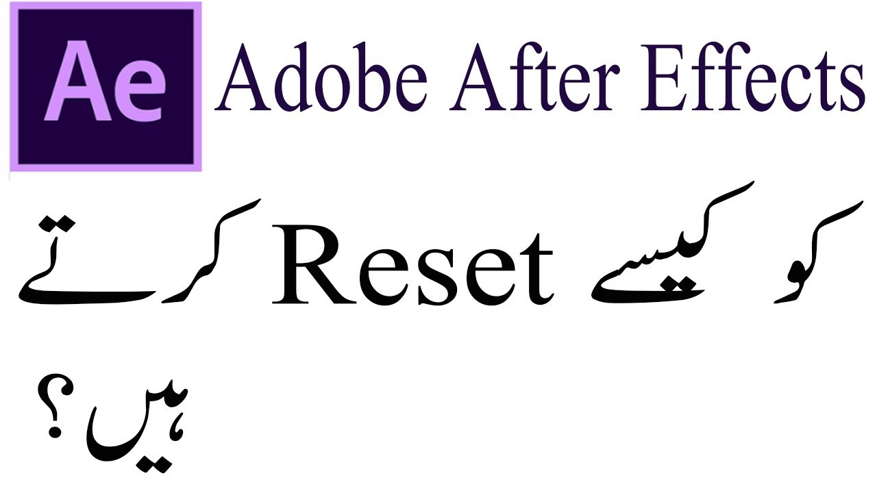 How To Reset Adobe After Effects YouTube how-to-reset-adobe-after-effects-youtube