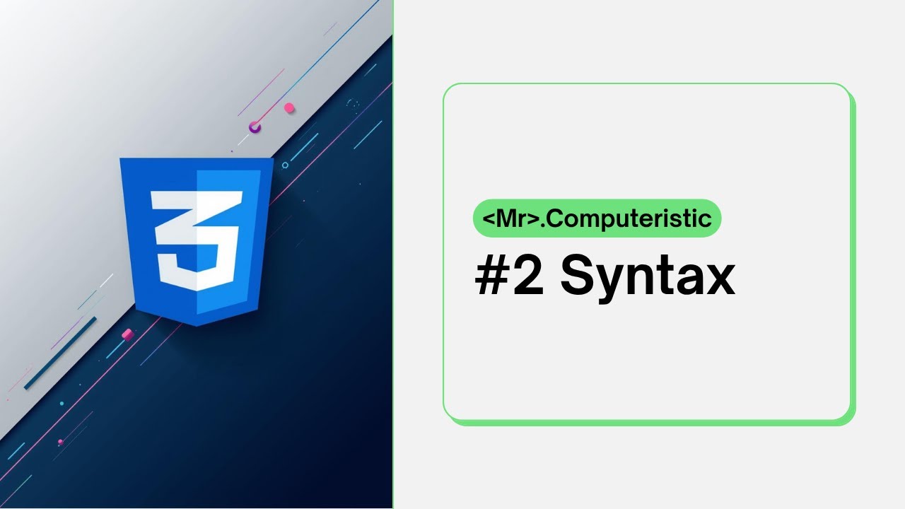 CSS Syntax - CSS tutorials for absolute beginners - CSS latest course ...