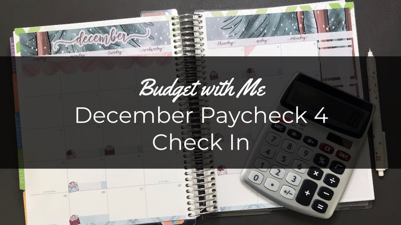 December Paycheck 4 Check In | Paycheck to Paycheck Budget | Weekly ...