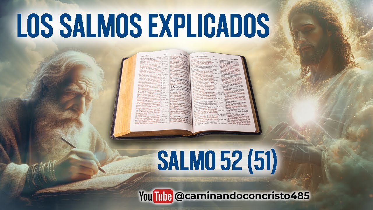 salmo 52 /Salmos explicados/Biblia hablada - YouTube