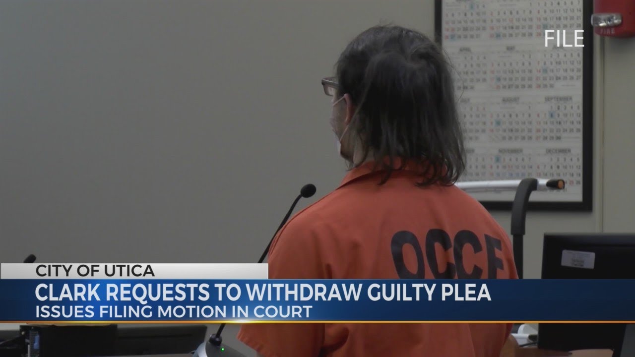 Clark Requests to Withdraw Guilty Plea - YouTube