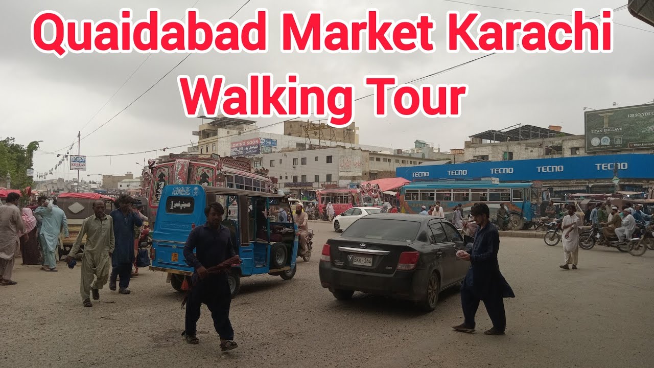 Quaidabad Market Karachi | Quaidabad Walking Tour | Local Transport ...