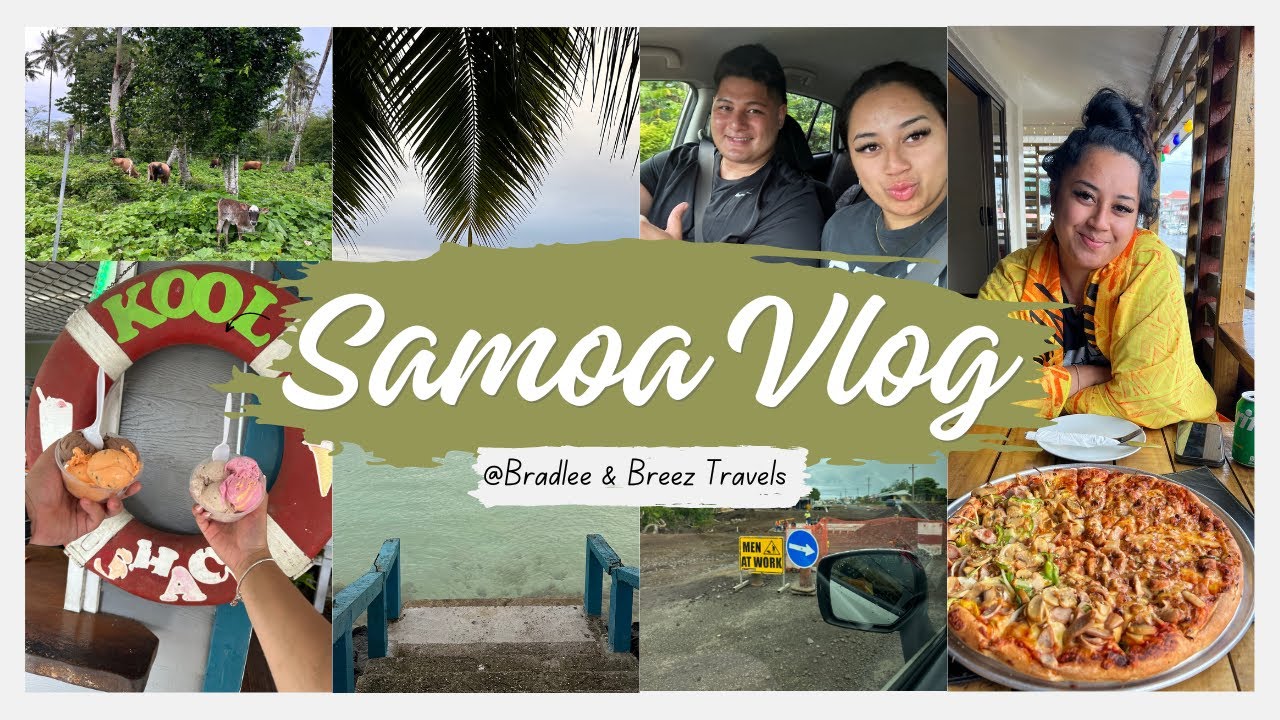 Samoa Trip | EP 2 | Fugalei Market, Georgie's Pizza, Kool Shack & Le ...