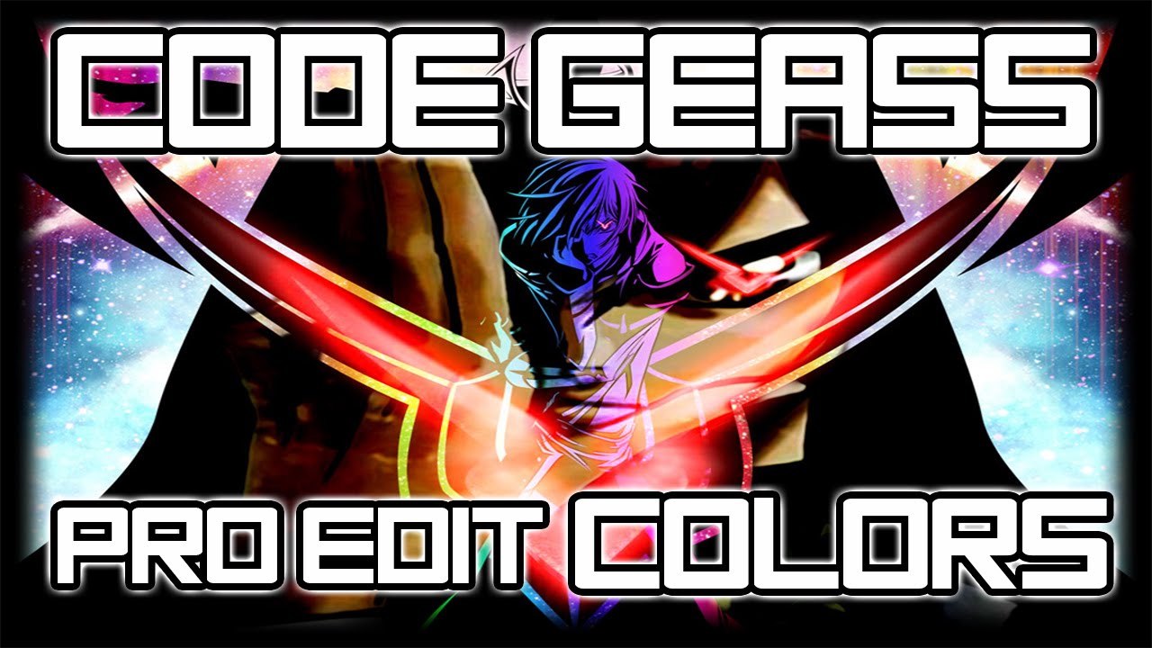[English] "Colors" Code Geass OP [Pro Edit] - YouTube