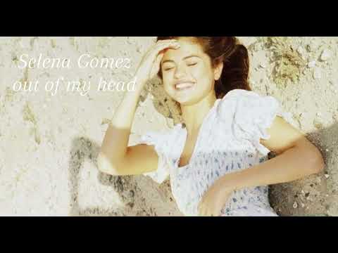 Selena Gomez -I can’t get you outta my head (unreleased)