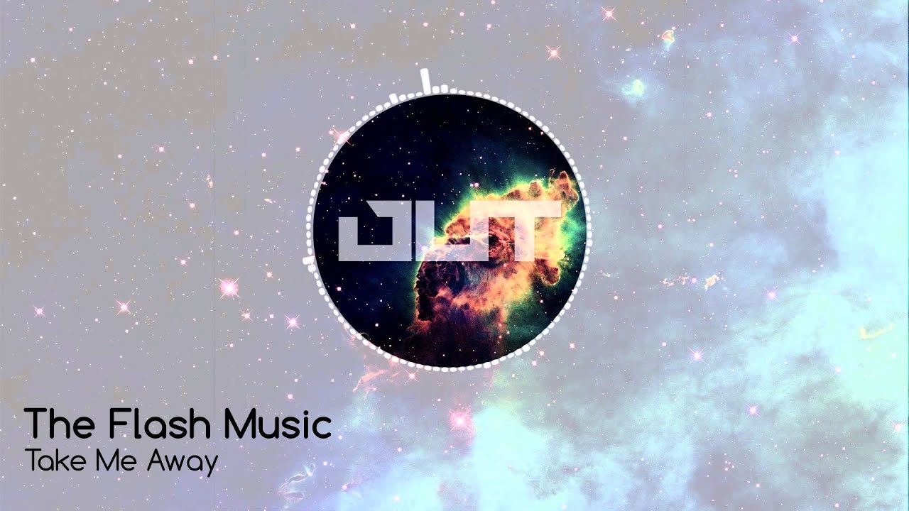 The Flash Music - Take Me Away (Outertone 007 - Covalent Release) - YouTube