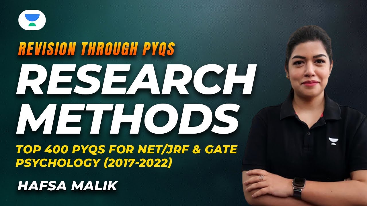 Revision Through PYQs - RESEARCH METHODS | NET/JRF & GATE | Hafsa Malik | Unacademy NTA UGC NET ...