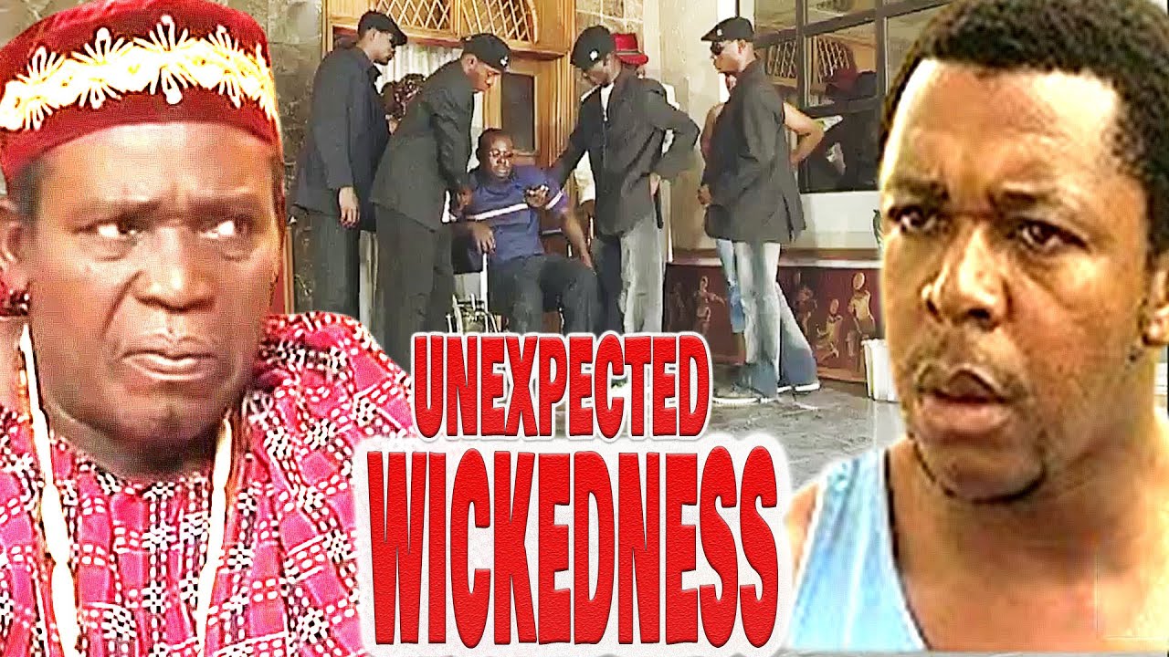 UNEXPECTED WICKEDNESS -The Unwritten (OLU JACOBS, FRANCIS DURU, LARRY ...