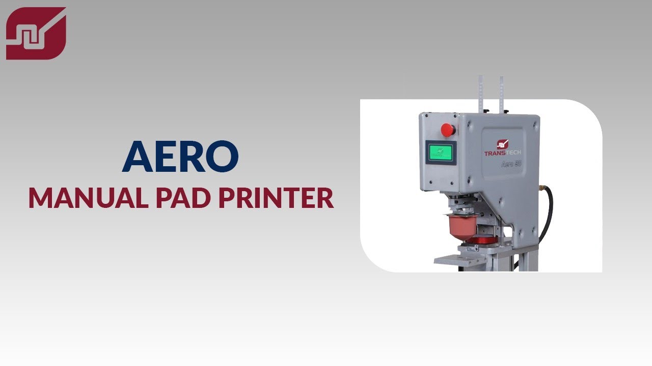 Aero: High Performance Manual Pad Print Machine - YouTube