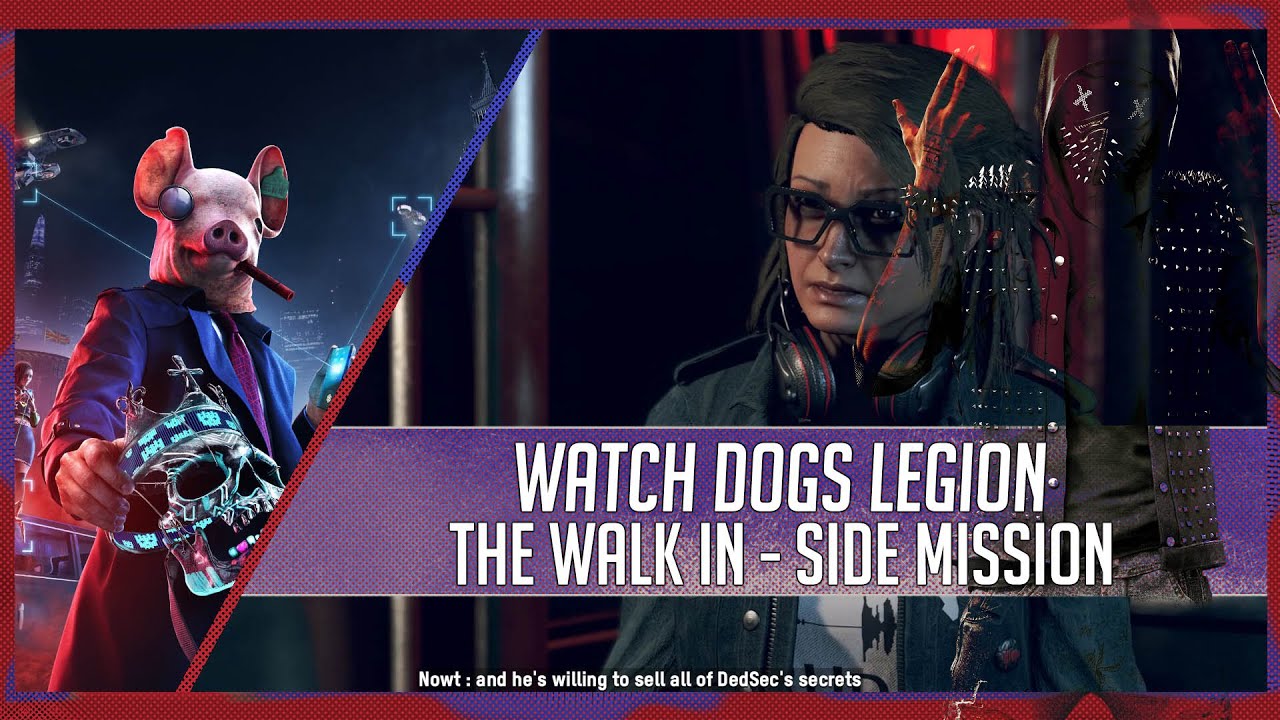 The Walk-In | Side Mission | Watch Dogs Legion | RTX 2070 - YouTube