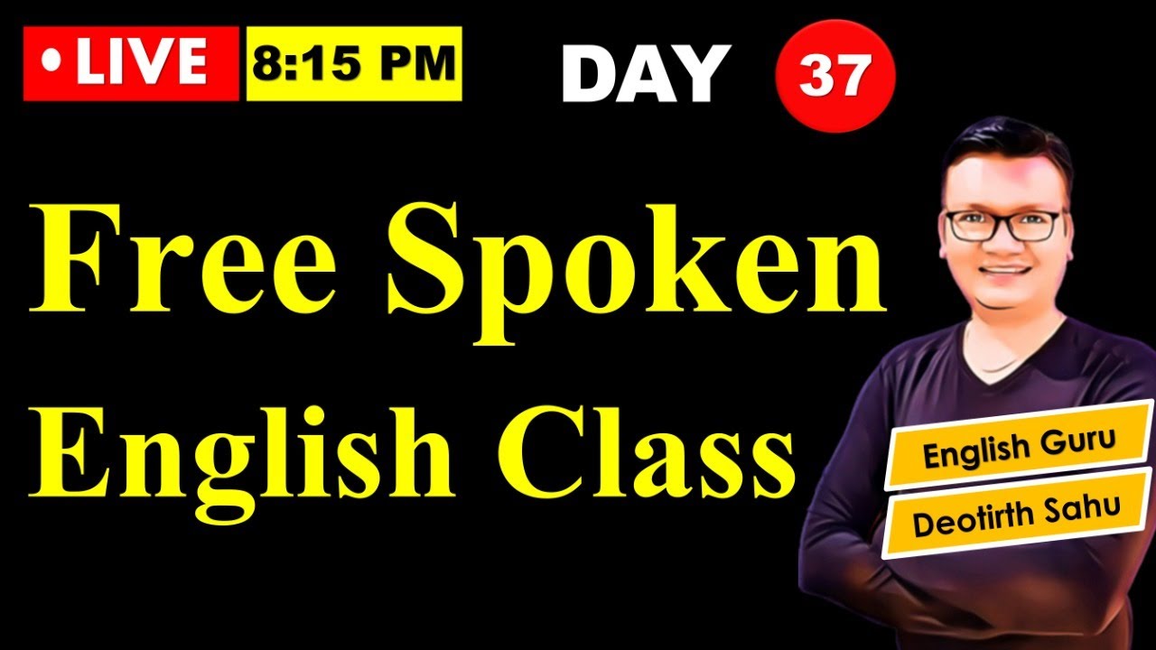 Day 37 Free Spoken English Class Reloaded Online English Speaking day-37-free-spoken-english-class-reloaded-online-english-speaking