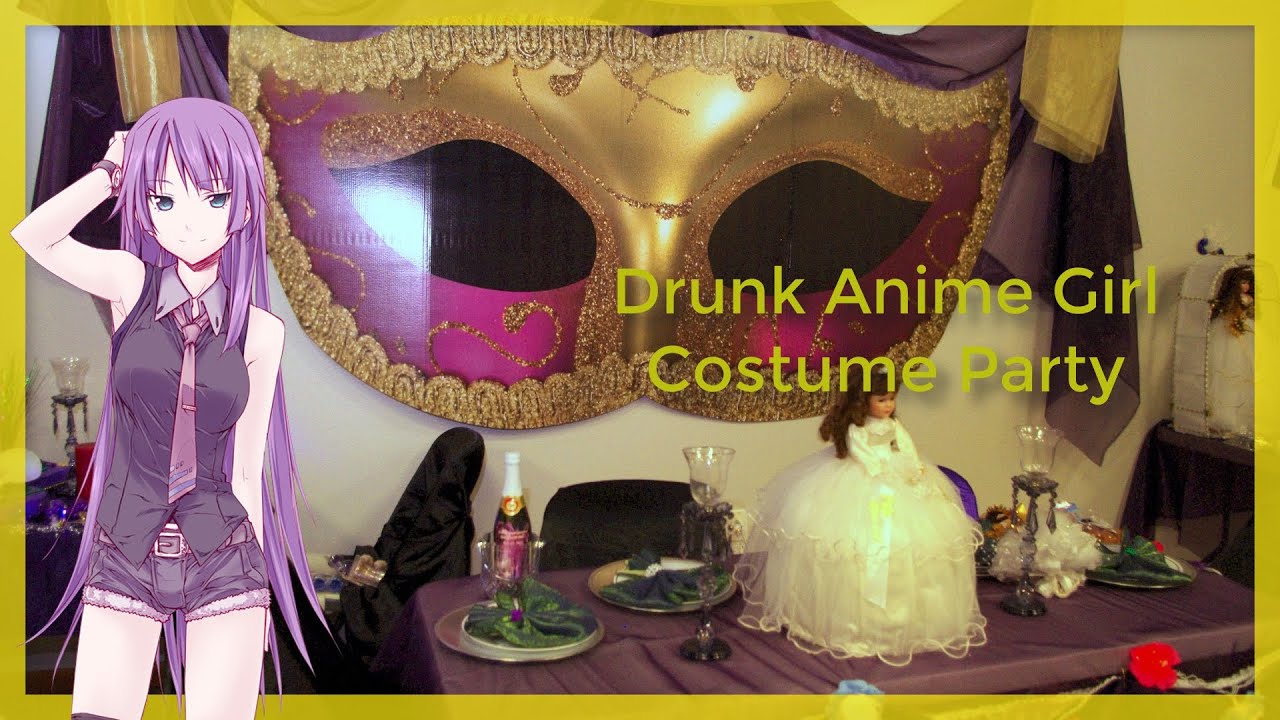 Drunk Anime Girl Costume Party - YouTube
