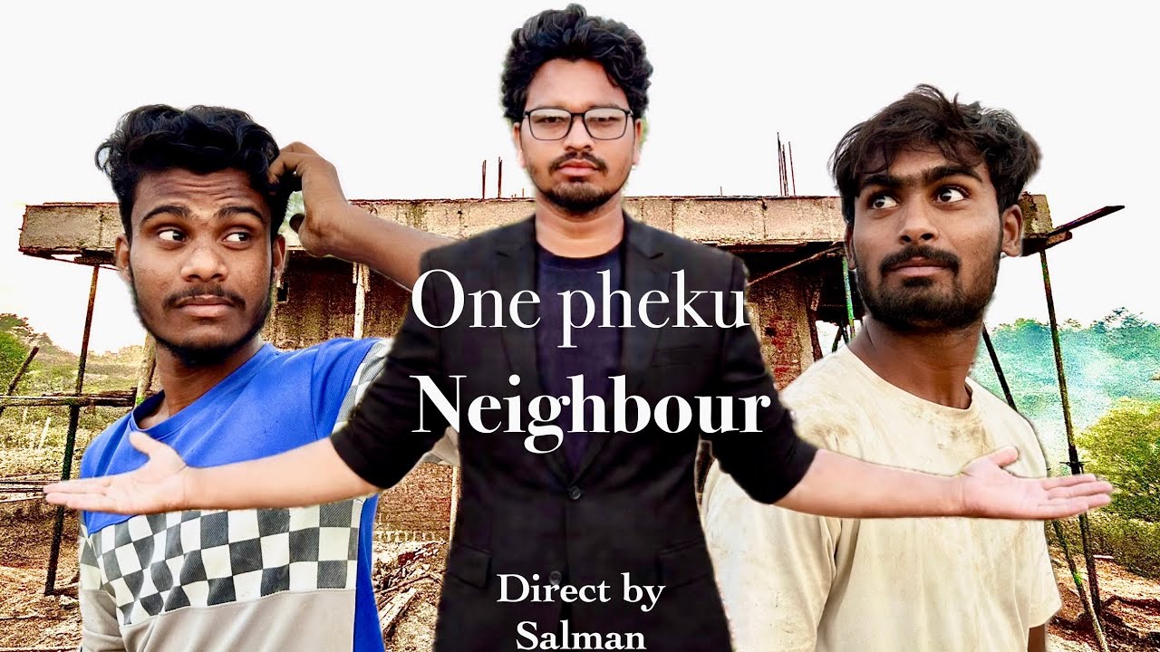 One pheku Overacting Neighbour Must watch - YouTube