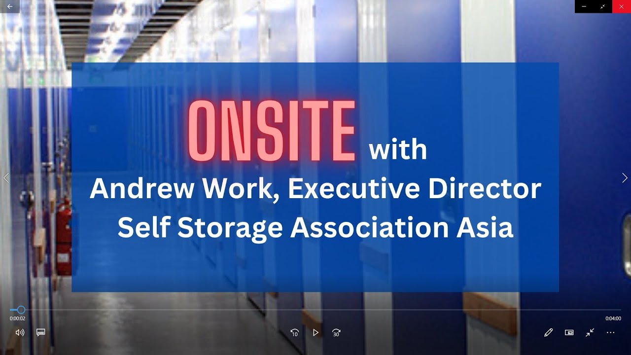Onsite with Andrew Work, Executive Director, Self Storage Association ...