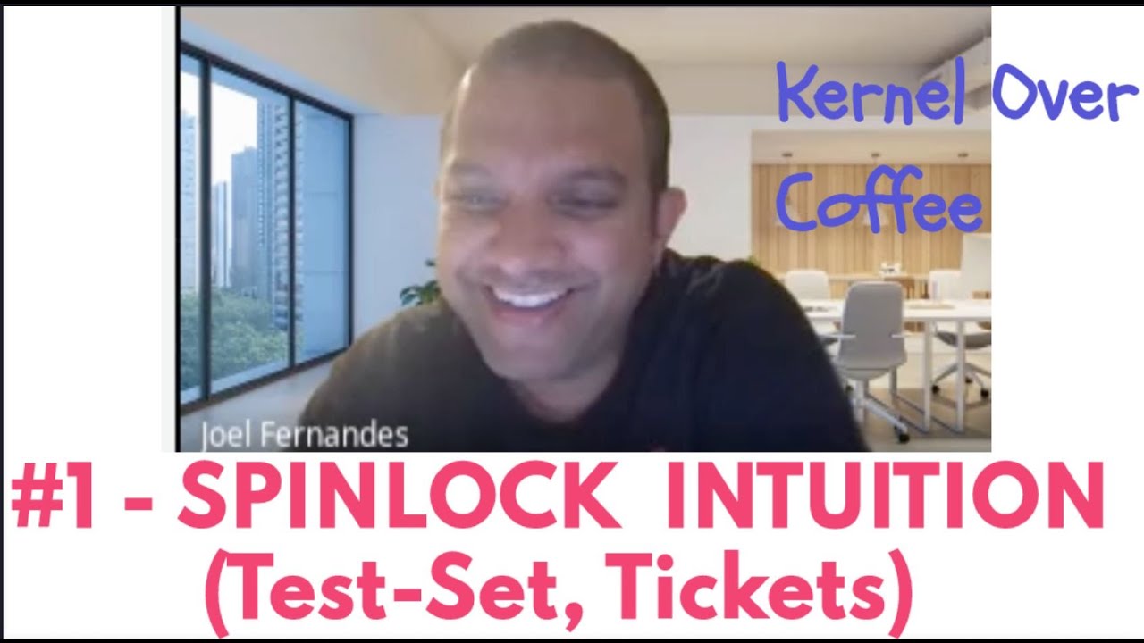 SPINLOCK DEEP-DIVE on Whiteboard! | Kernel Over Koffee: #1 - YouTube