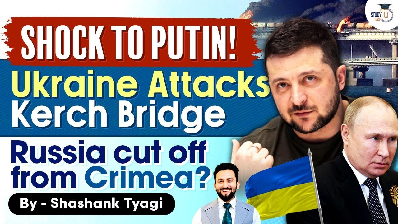 Ukraine Blasts Crimean Bridge: Setback to Putin? | Russia-Ukraine War ...