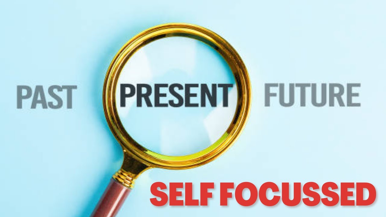 Focus on Yourself Not Others | How and Why to be Self-Focussed? - YouTube