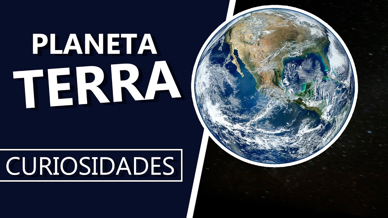 10 CURIOSIDADES sobre o PLANETA TERRA | Como é - YouTube