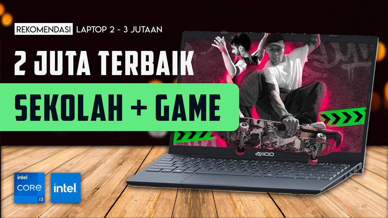LAPTOP 2-3 JUTAAN TERBAIK TAHUN 2025! - RAM 8GB Cuma 3 Juta - YouTube