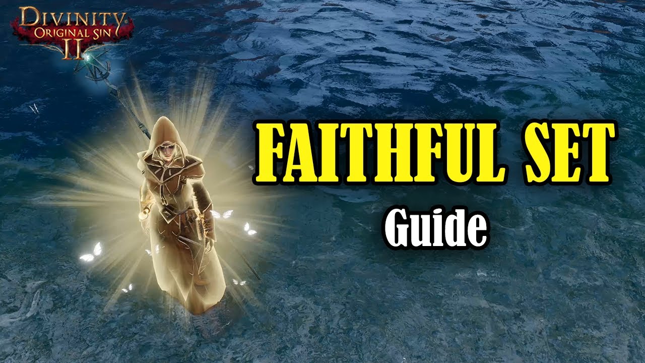 Set of the Faithful Guide | Divinity Original Sin 2 - YouTube