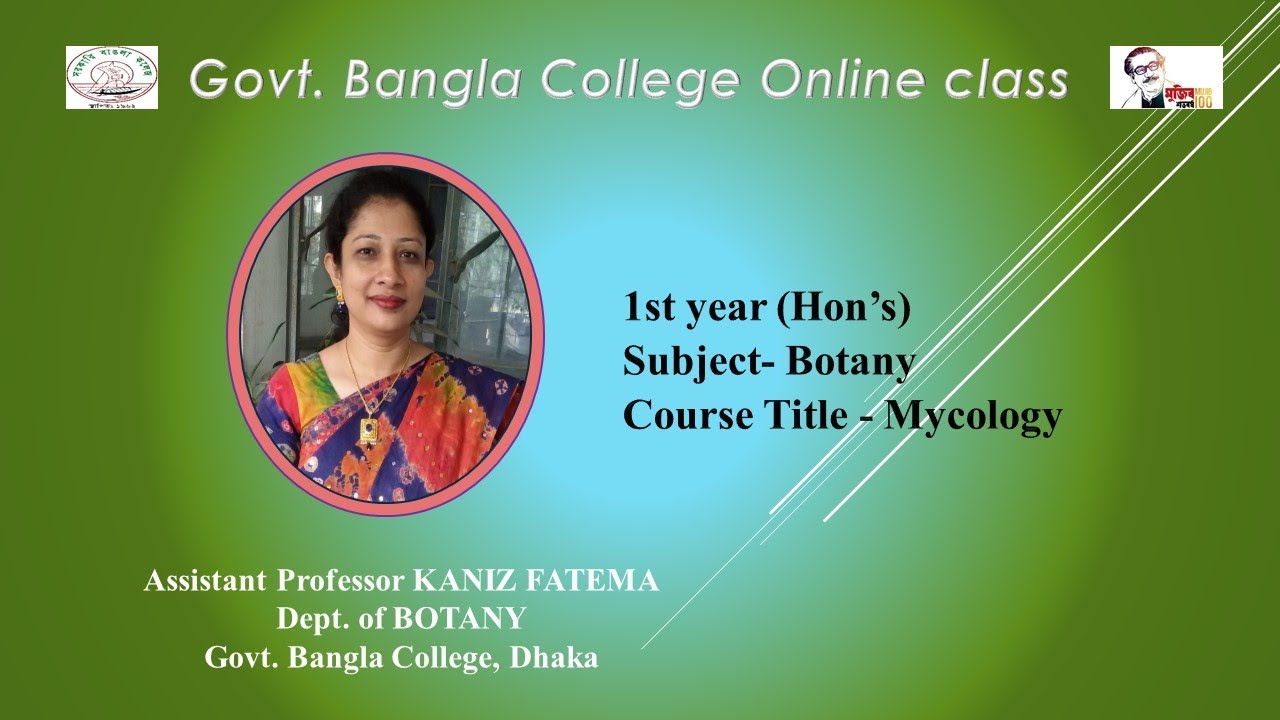 Honours 1st Year, Subject: Botany, Course Title: Mycology, Govt. Bangla College, Dhaka. - YouTube