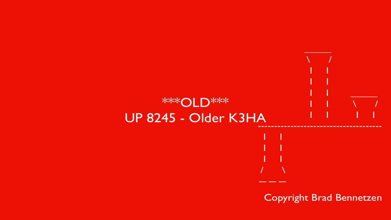 ***OLD*** UP 8245 - Older K3HA - YouTube