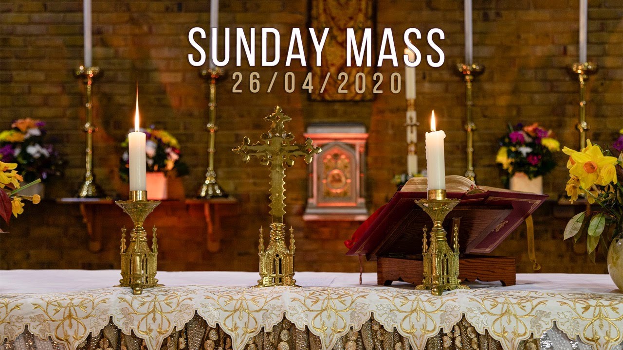 Sunday Mass 26/04/2020 - YouTube