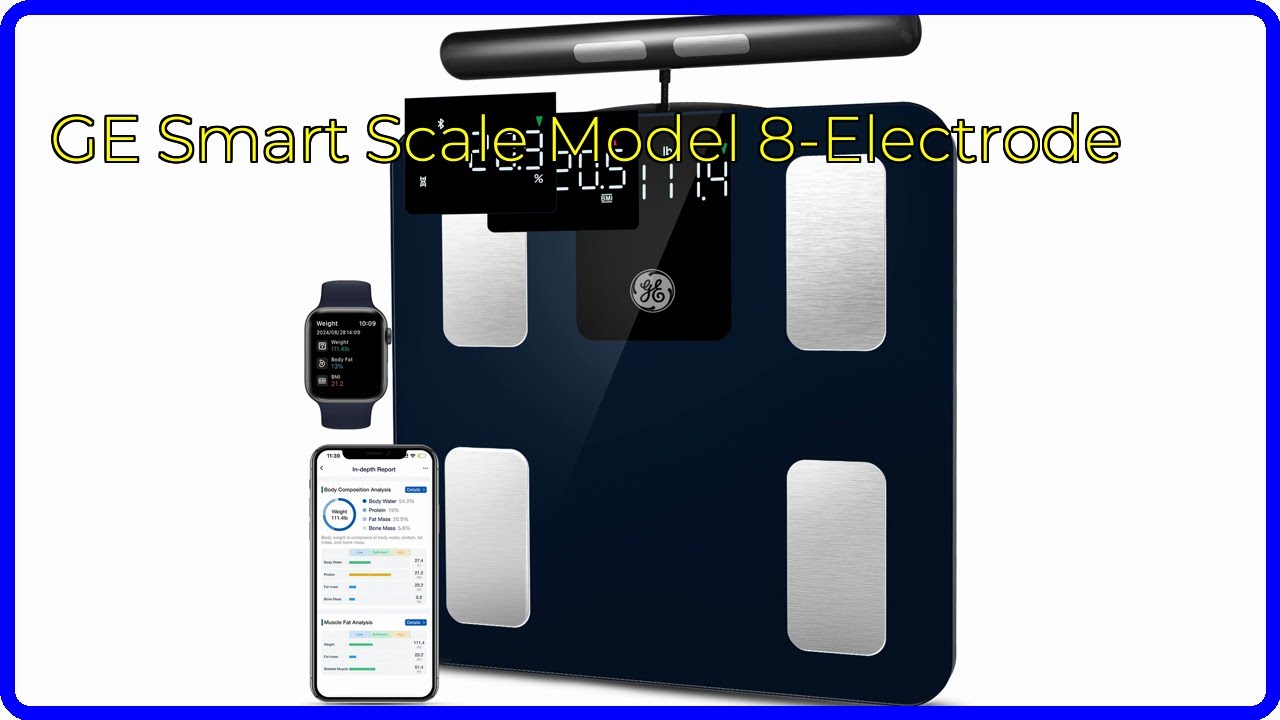 REVIEW (2026): GE Smart Scale Model 8-Electrode. ESSENTIAL details ...