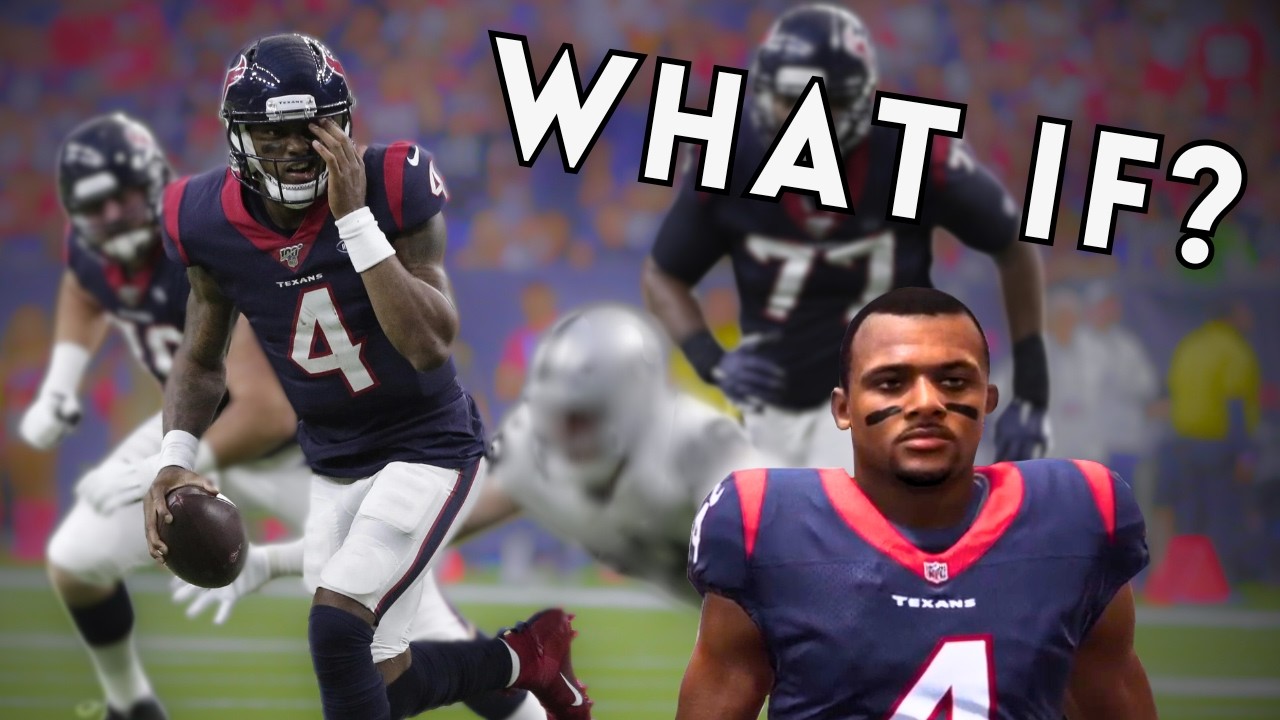 What If Deshaun Watson Never Left The Texans? - YouTube