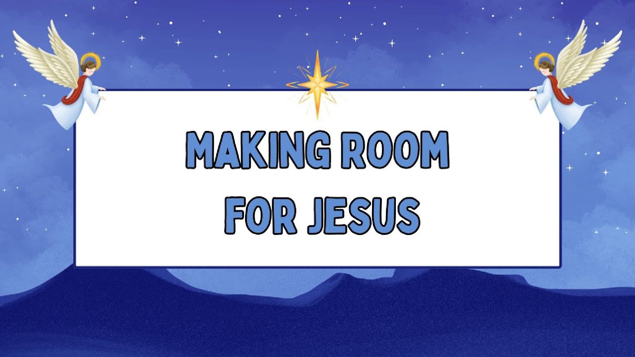 Making Room for Jesus - A Christmas Eve Message - YouTube