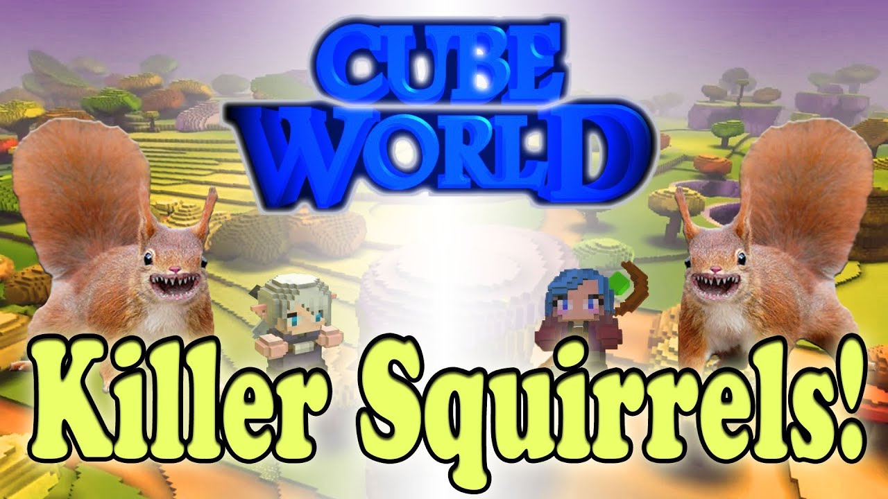 Cube World! - Episode 1: Killer Squirrels (The Mage and The Rogue ...