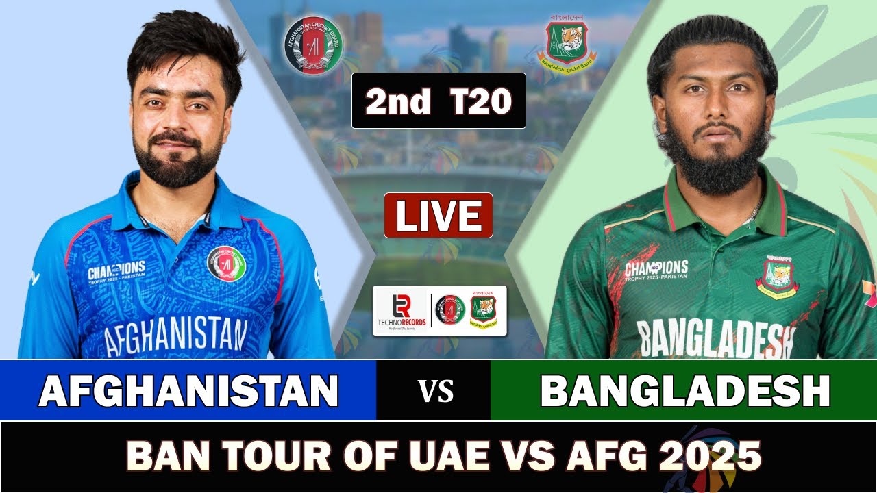 AFGHANISTAN vs BANGLADESH 2nd T20 MATCH LIVE SCORES | BAN v AFG LIVE ...