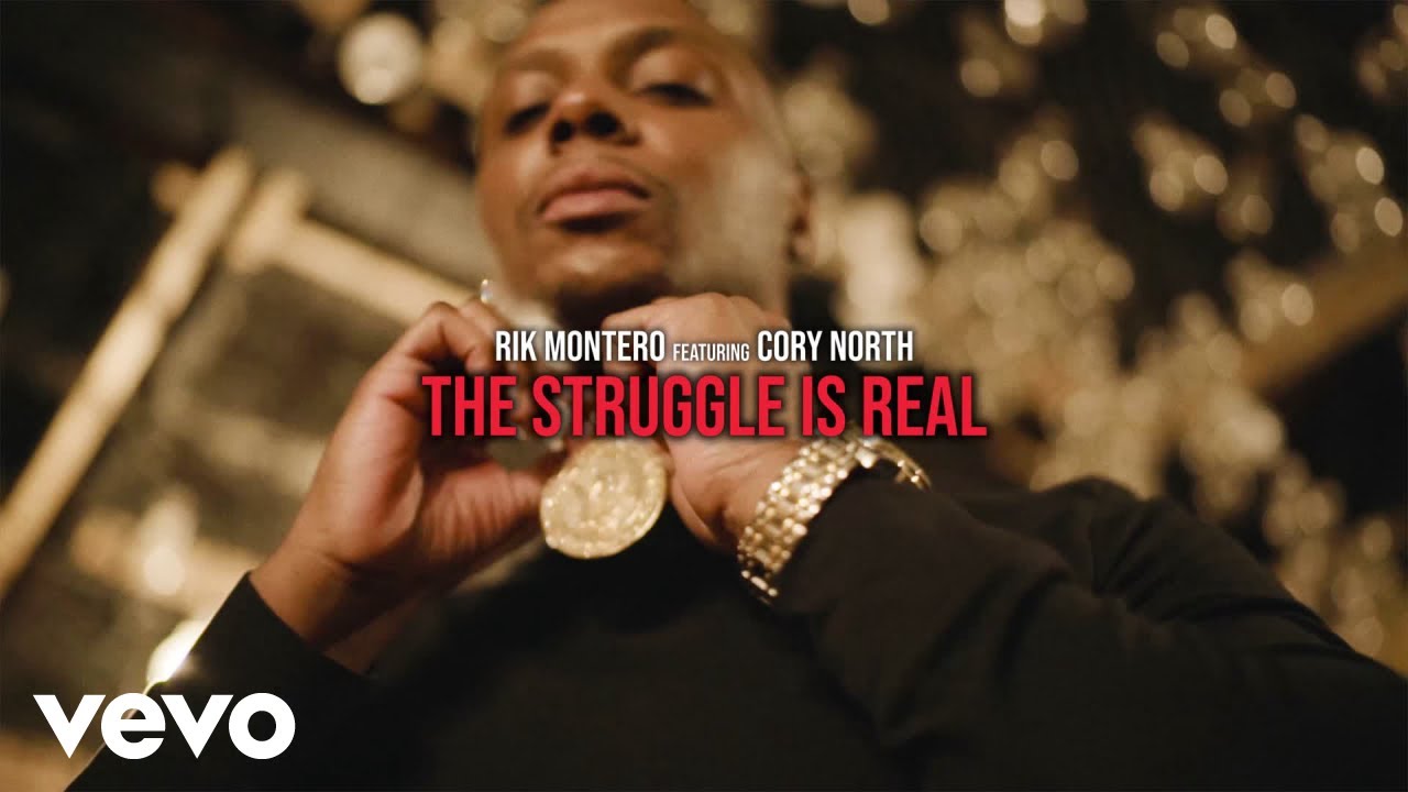Rik Montero - The Struggle is Real ft. Cory North - YouTube