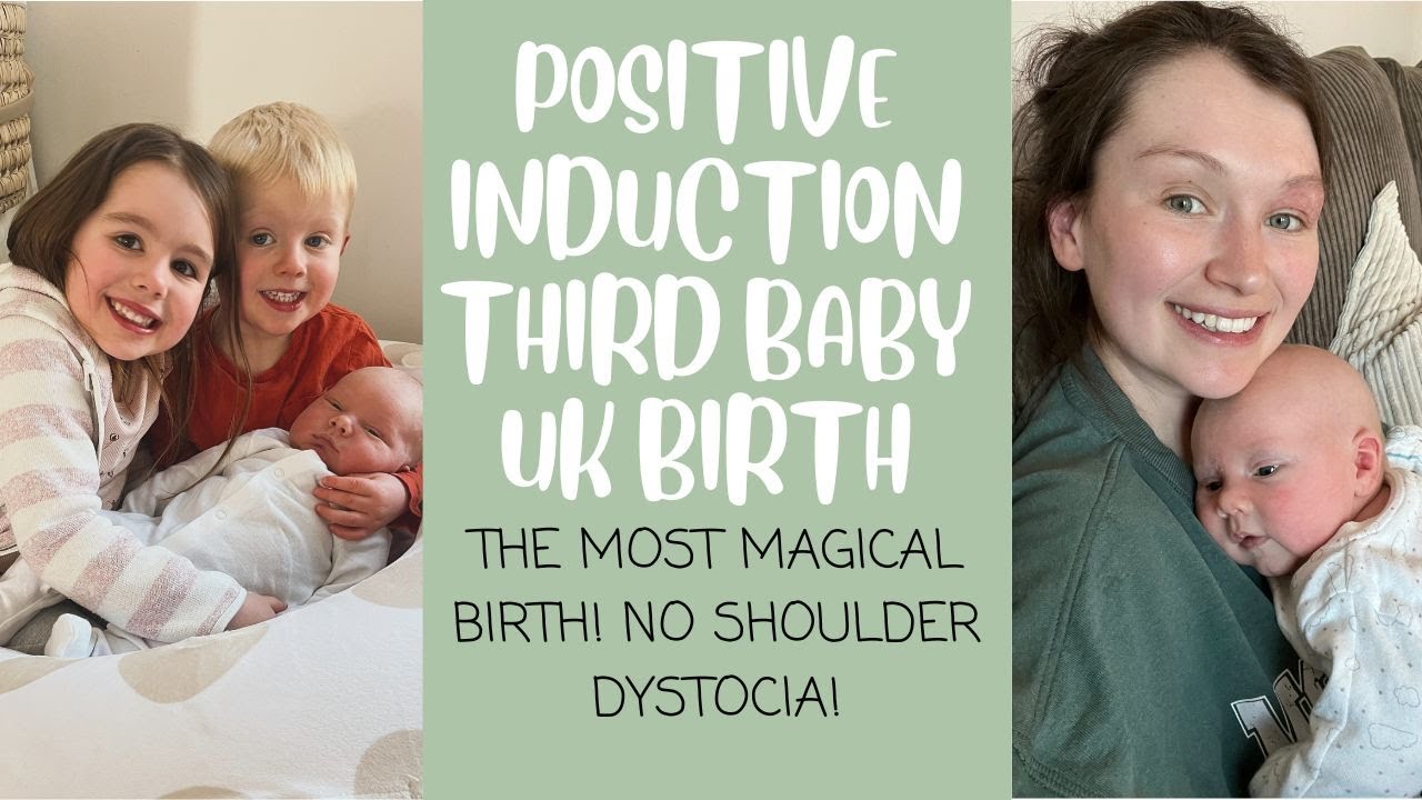 POSITIVE UK INDUCTION BIRTH STORY | THIRD BABY | BEST BIRTH YET! - YouTube