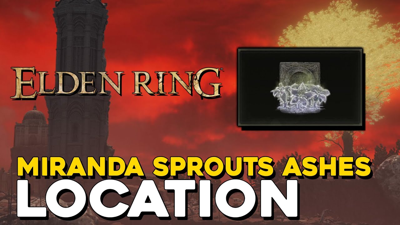 Elden Ring Miranda Sprout Ashes Summon Location - YouTube
