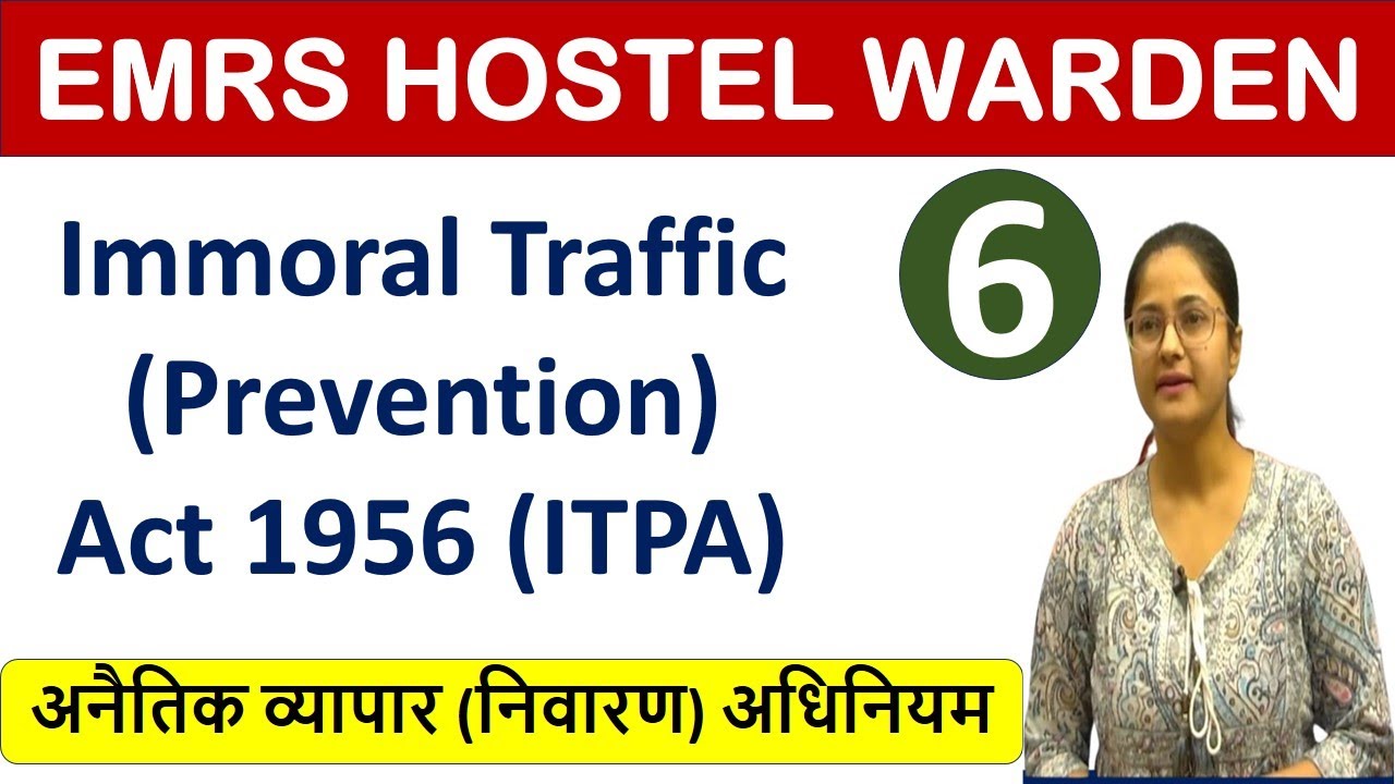 EMRS HOSTEL WARDEN Test Series #6 - Immoral Traffic (Prevention) Act ...