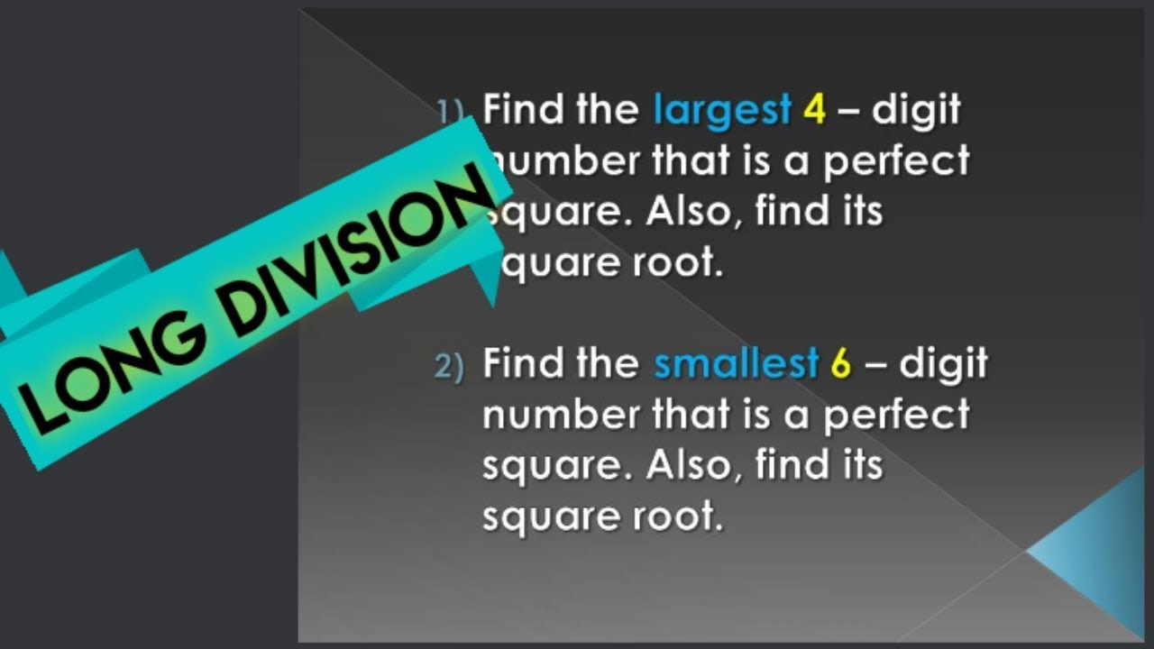 Find the largest 4-digit number that is a perfect square||Long division ...