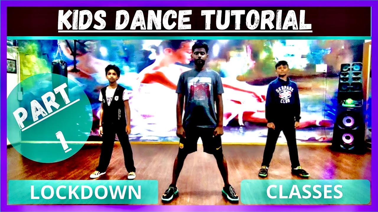 Dance Tutorial For Kids | Basic Dance Moves | Online Lessons #lockdown ...